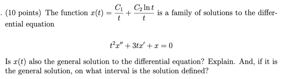 Solved . (10 points) The function x(t) = ential equation C | Chegg.com