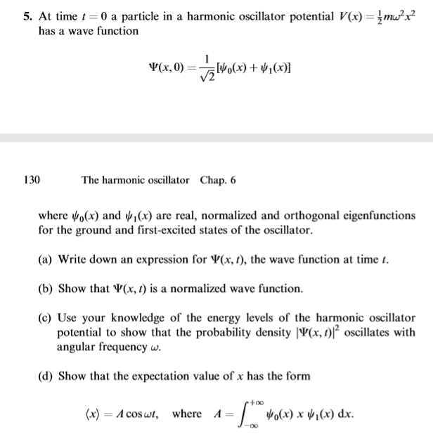 Solved 5. At time0 a particle in a harmonic oscillator | Chegg.com
