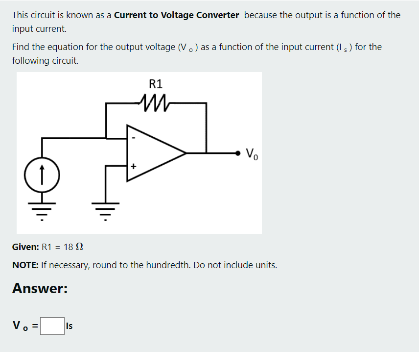 Solved This circuit is known as a Current to Voltage | Chegg.com