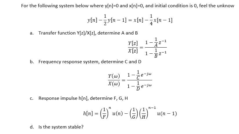 Solved For the following system below where y[n]=0 and | Chegg.com