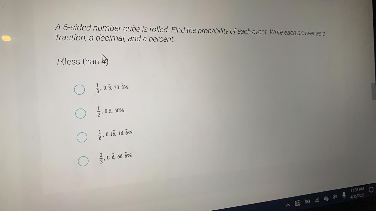 Solved A 6-sided number cube is rolled. Find the probability | Chegg.com