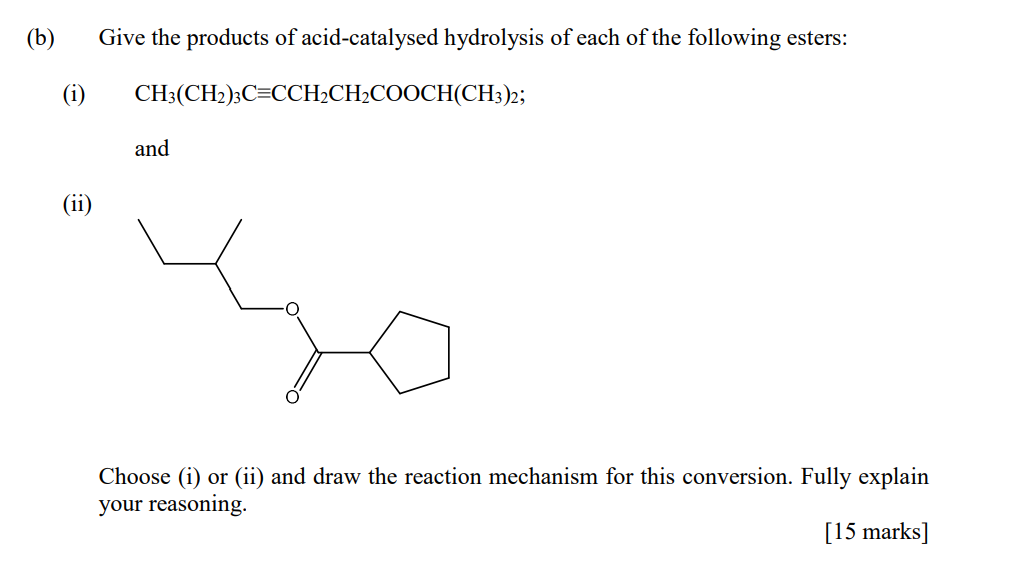 Solved (b) Give the products of acid-catalysed hydrolysis of | Chegg.com
