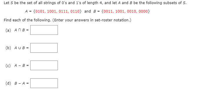 Solved Let S Be The Set Of All Strings Of Os And 1s Of 