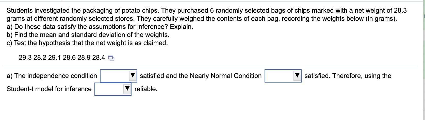 Solved Students investigated the packaging of potato chips. | Chegg.com