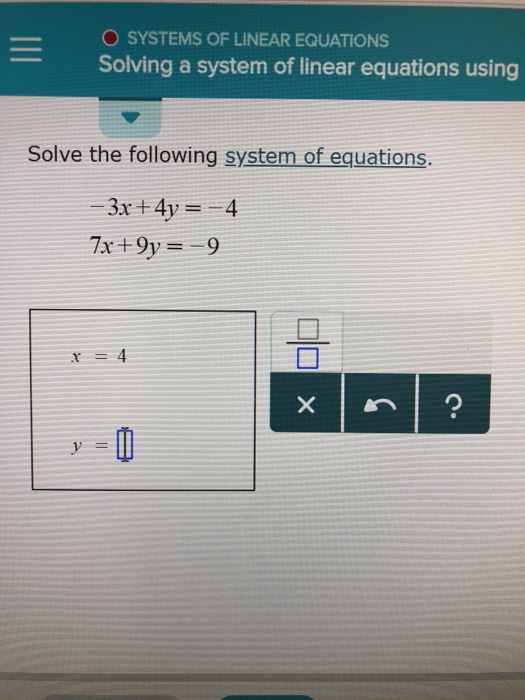 Solved O SYSTEMS OF LINEAR EQUATIONS Solving a system of | Chegg.com