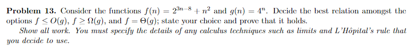 Solved Problem 13. Consider the functions f(n) 23n-8 + n² | Chegg.com