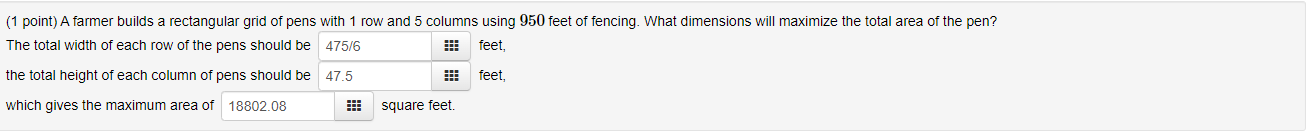 Solved (1 point) A farmer builds a rectangular grid of pens | Chegg.com