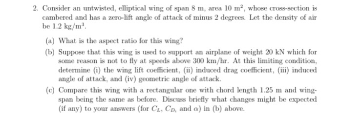 Solved 2. Consider an untwisted, elliptical wing of span 8 | Chegg.com
