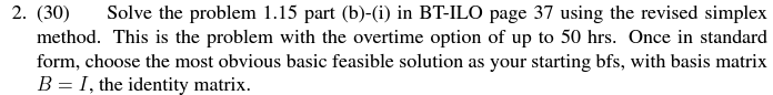 Solved 2. (30) Solve the problem 1.15 part (b)-(i) in BT-ILO | Chegg.com