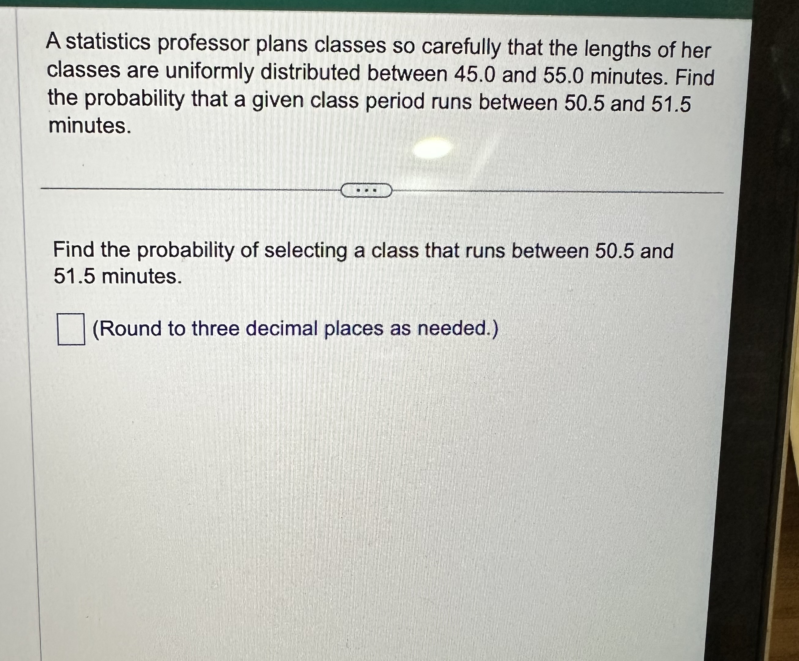 Solved A statistics professor plans classes so carefully | Chegg.com