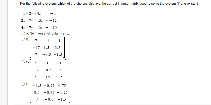 Solved For the following system, which of the choices | Chegg.com