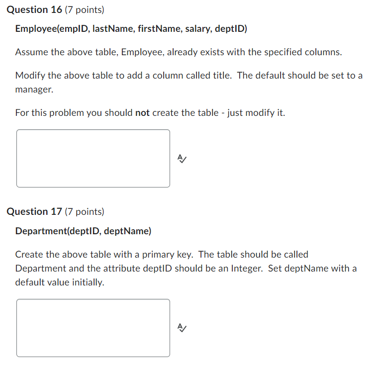 Solved Question 16 (7 points) Employee(empID, lastName, | Chegg.com