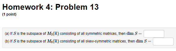 Solved Homework 4: Problem 13 (1 point) (a) If S is the | Chegg.com