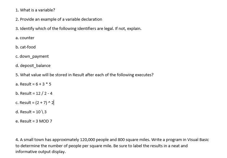 Solved 1. What is a variable? 2. Provide an example of a | Chegg.com