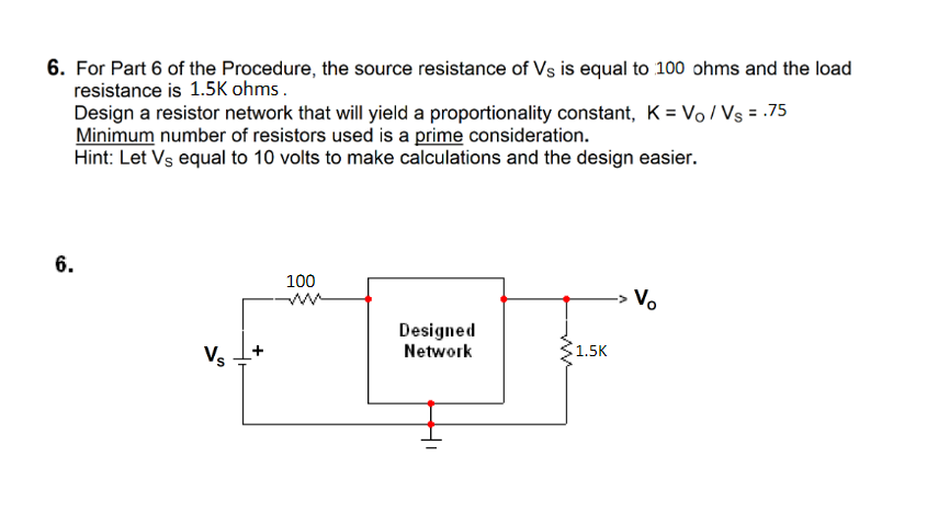 Solved 6. For Part 6 of the Procedure, the source resistance | Chegg.com