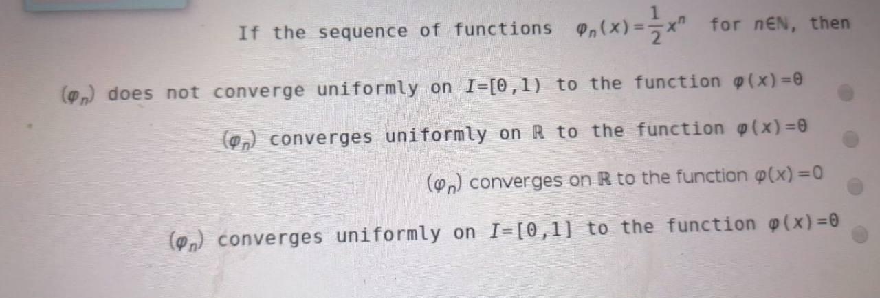 Solved If the sequence of functions fn(x) = for neN, then ex | Chegg.com