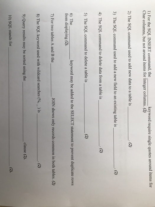 Solved 1) For the SQL INSERT command, the keyword require | Chegg.com