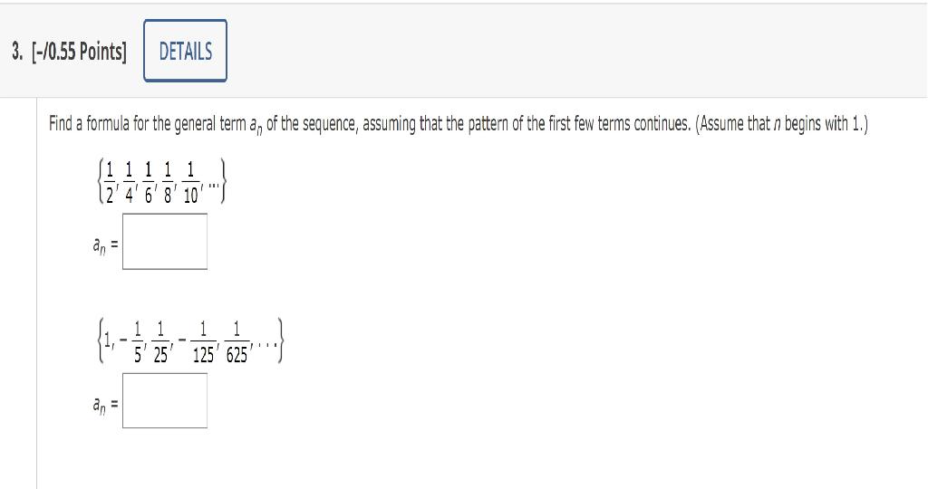 Solved Find a formula for the general term an of the | Chegg.com