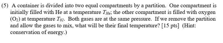 Solved A container is divided into two equal compartments by | Chegg.com