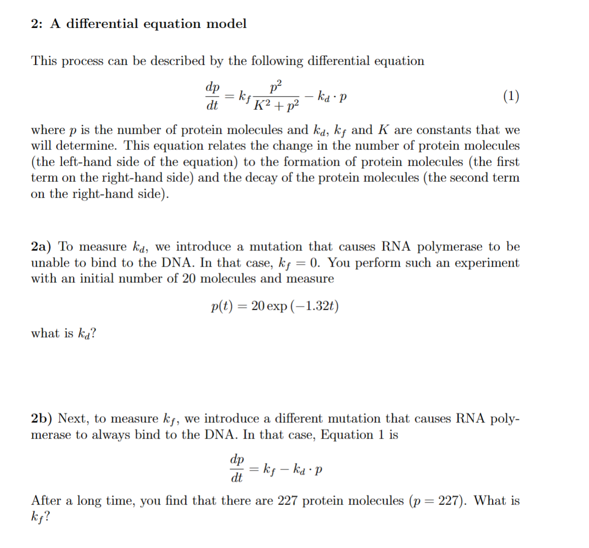 Solved 2: A differential equation model This process can be | Chegg.com