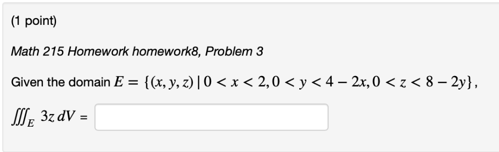 Solved (1 point) Math 215 Homework homework8, Problem 3 | Chegg.com