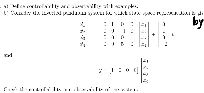 Solved a) Define controllability and observability with | Chegg.com Solved a) Define controllability and observability with | Chegg.com