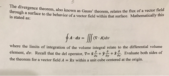Solved The divergence theorem, also known as Gauss' theorem, | Chegg.com