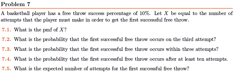 Solved Problem 7A basketball player has a free throw success | Chegg.com