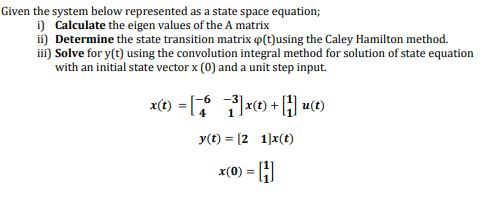 Solved Given the system below represented as a state space | Chegg.com