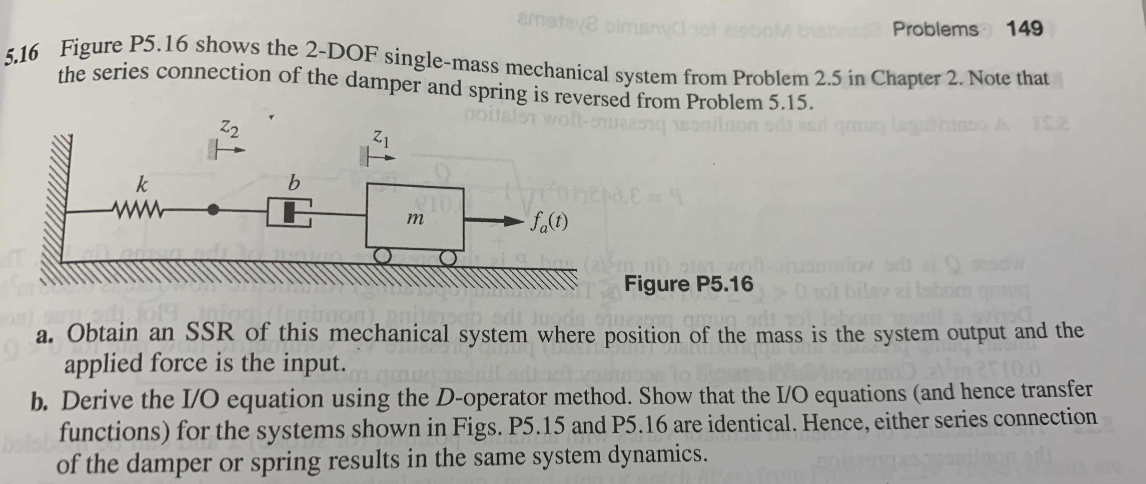 Solved 5.16 ﻿Figure P5.16 ﻿shows the 2-DOF single-mass | Chegg.com