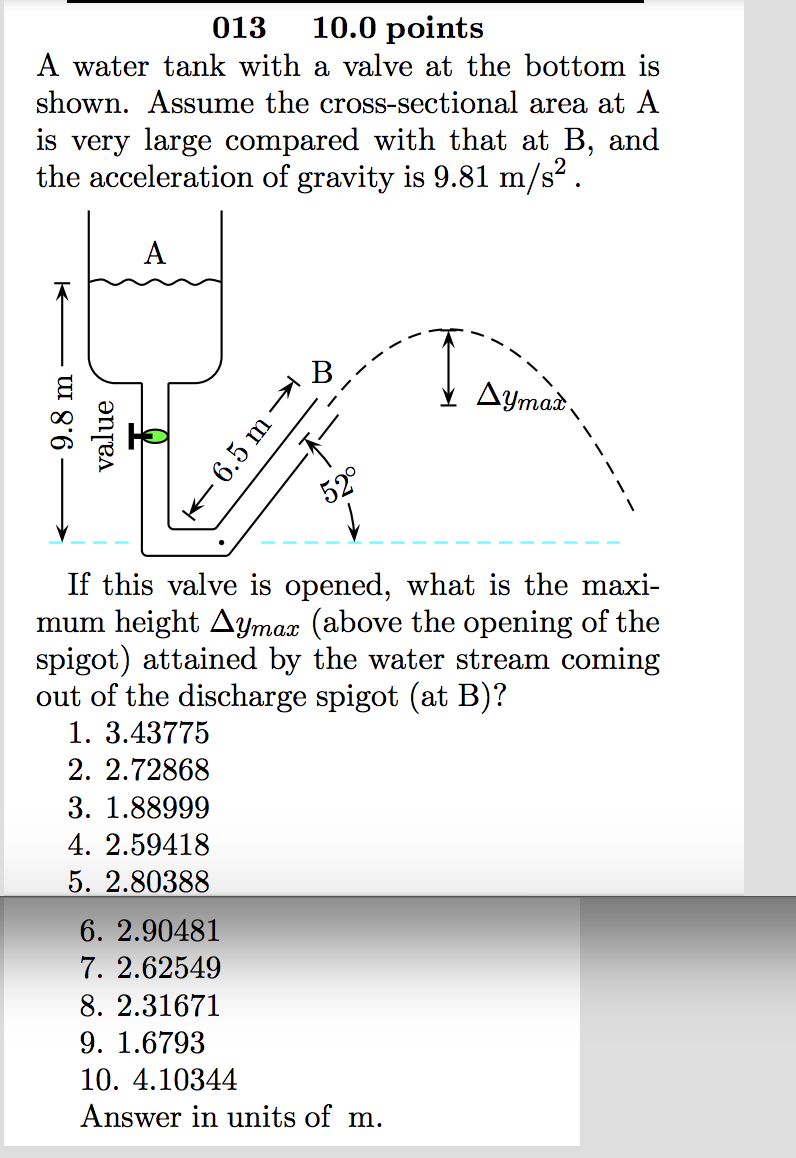 Solved 013 10.0 points A water tank with a valve at the | Chegg.com