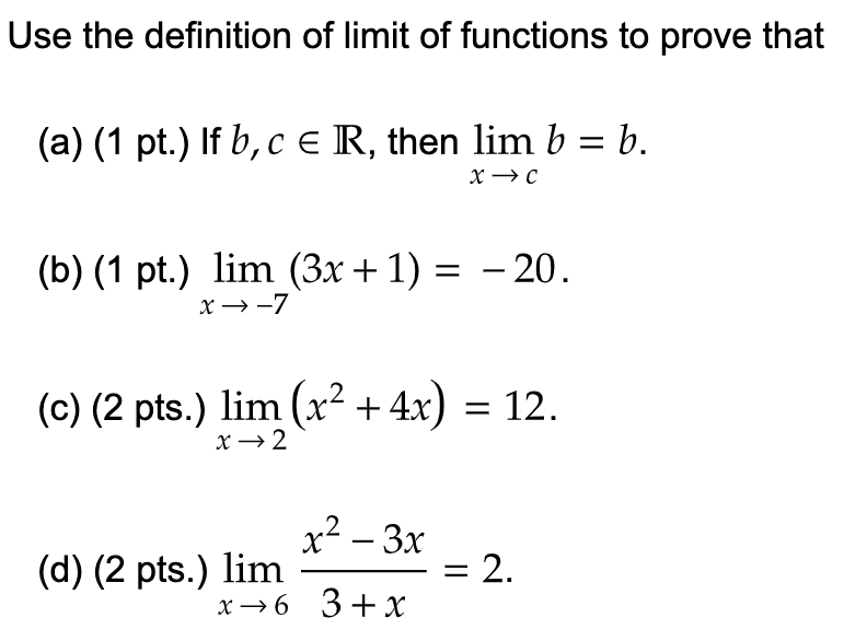 Solved Use the definition of limit of functions to prove | Chegg.com