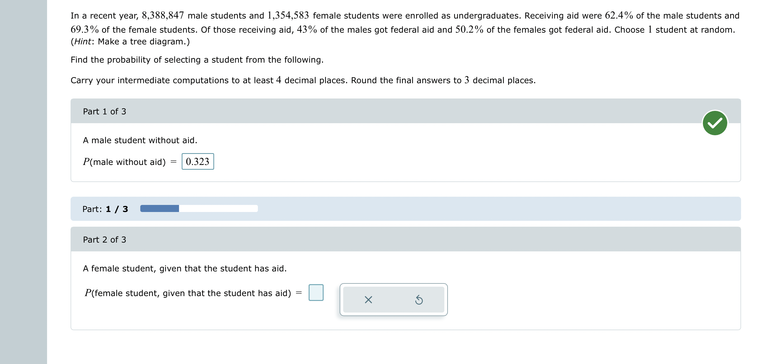 Solved In a recent year, 8,388,847 male students and | Chegg.com