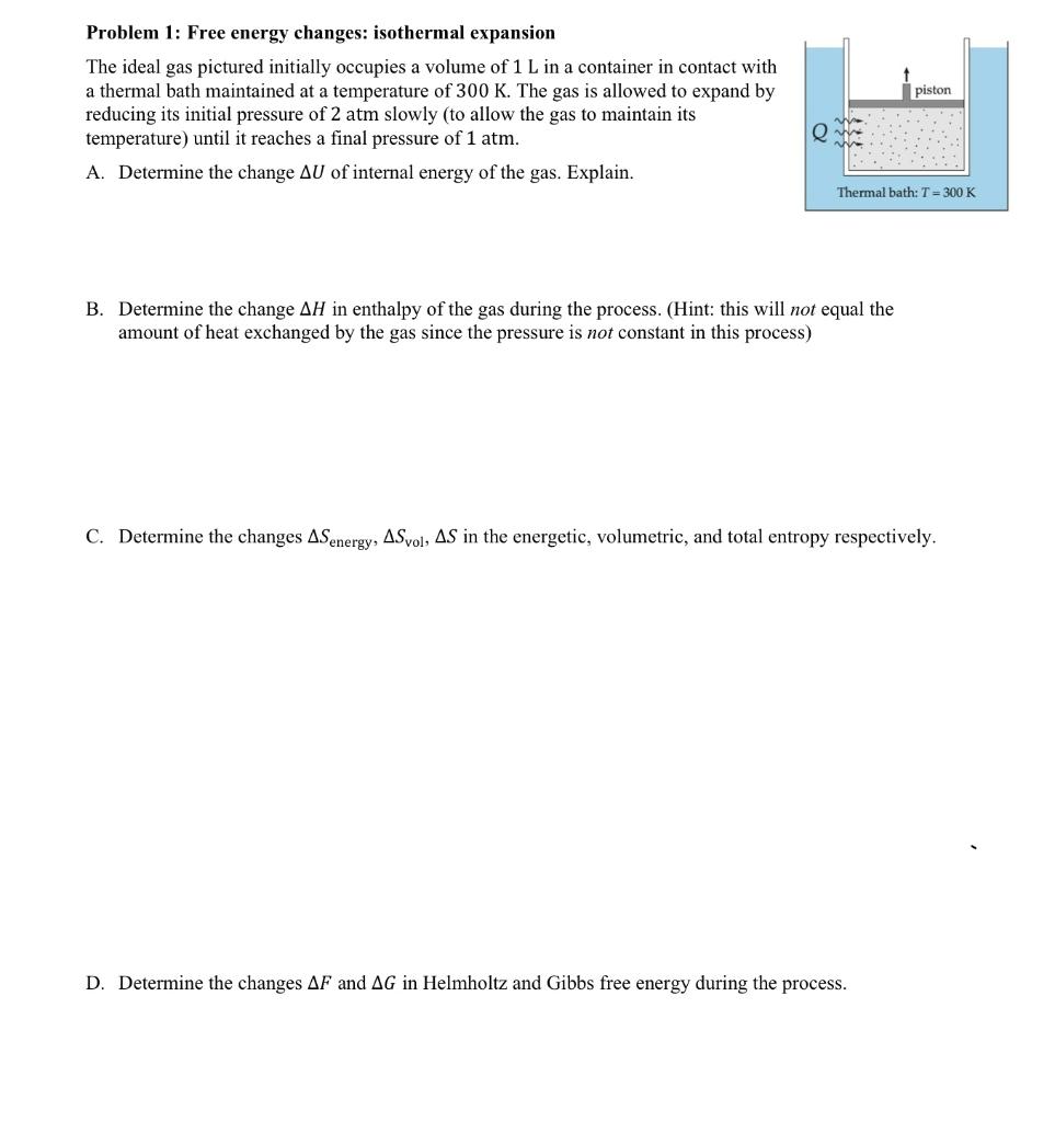 Solved Problem 1: Free energy changes: isothermal expansion | Chegg.com