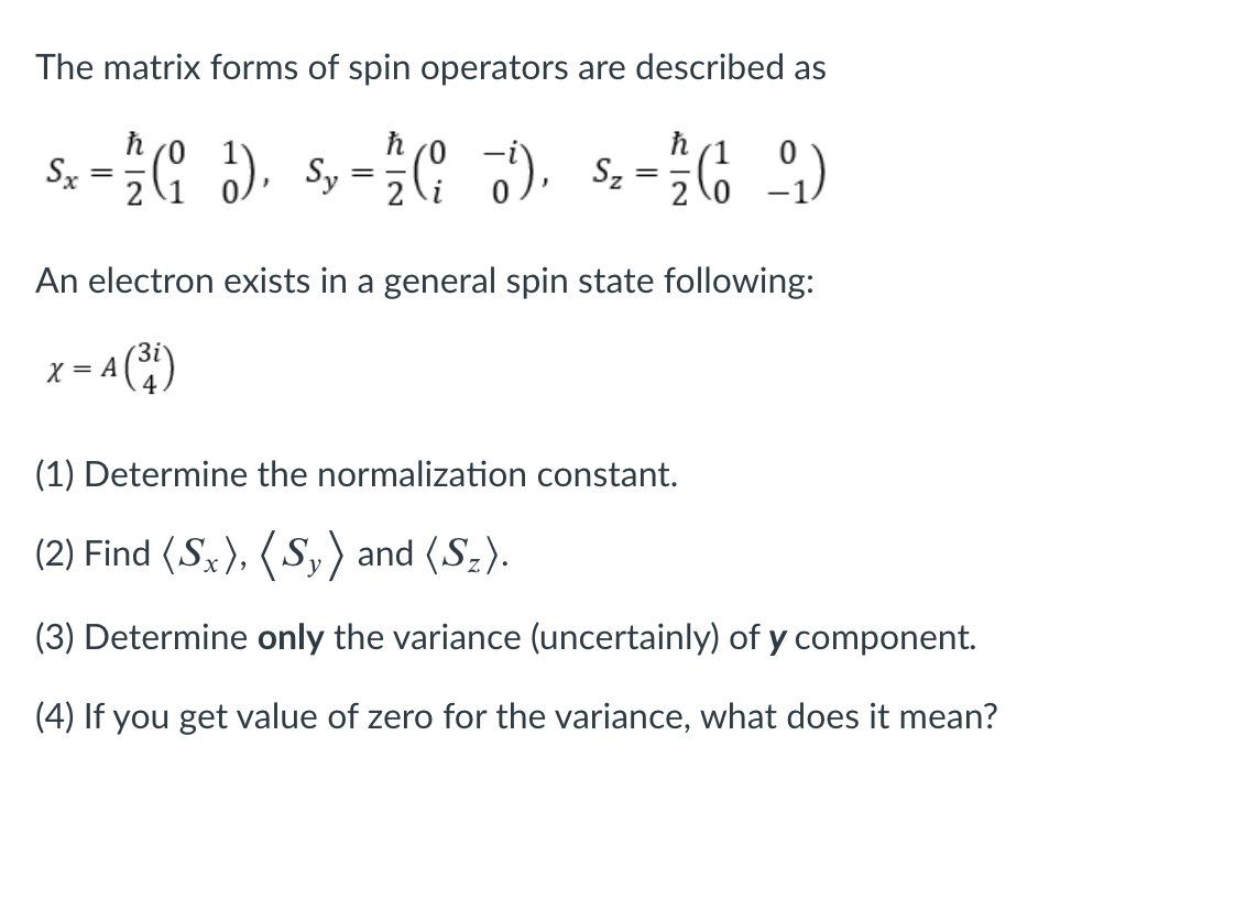 Solved The matrix forms of spin operators are described as | Chegg.com