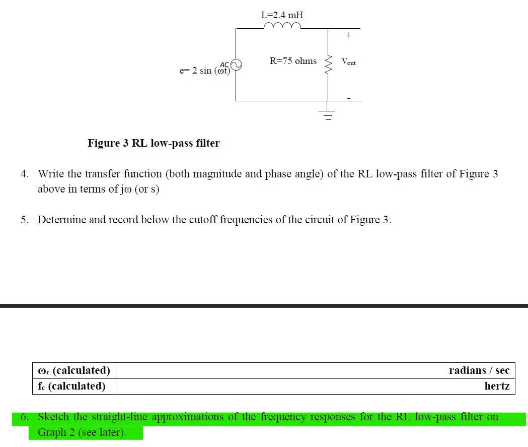 Solved Figure 3 RL low-pass filter 4. Write the transfer | Chegg.com