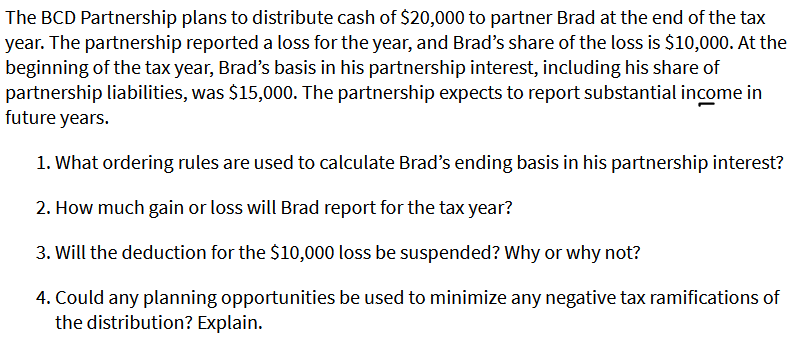 Solved The BCD Partnership plans to distribute cash of | Chegg.com