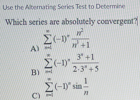 Solved Use the Alternating Series Test to Determine α α | Chegg.com