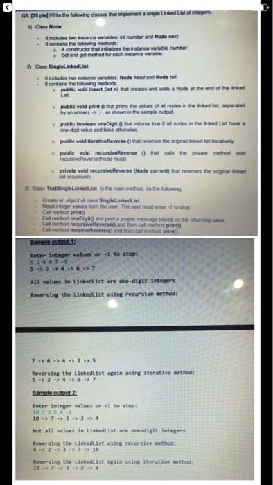 Solved Write the following classes that implement a single | Chegg.com