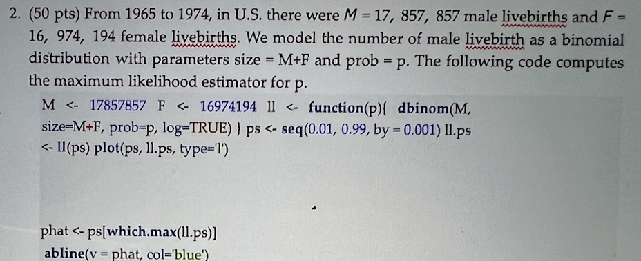 Solved a.) What is the use of the parameter log=TRUE in the | Chegg.com