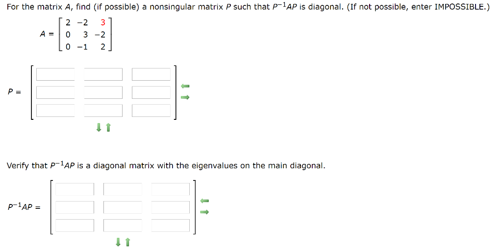 Solved For the matrix A, find (if possible) a nonsingular | Chegg.com