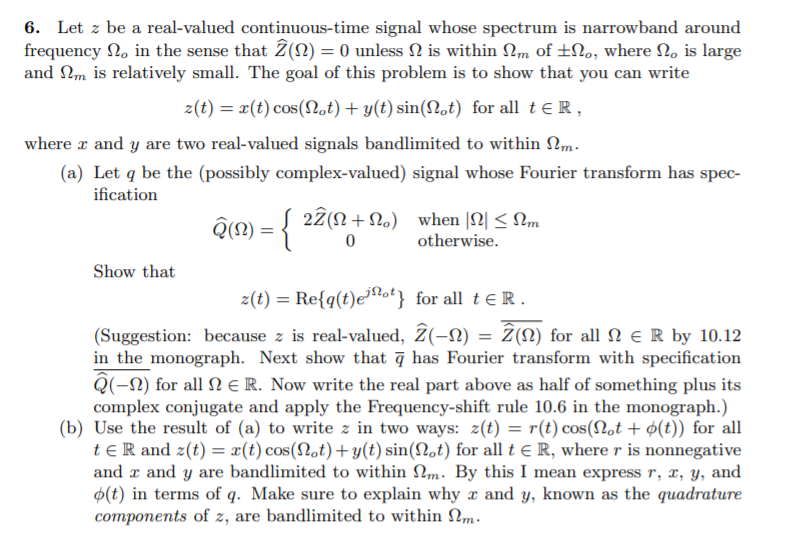 6. Let z be a real-valued continuous-time signal | Chegg.com
