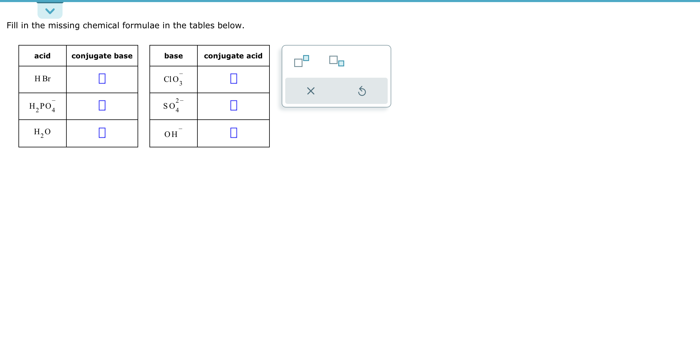 Solved Fill in the missing chemical formulae in the tables | Chegg.com