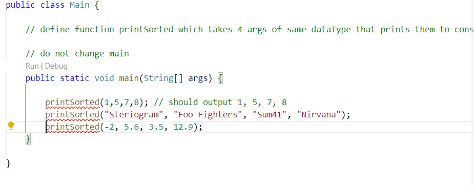// define function printSorted which takes 3 args of | Chegg.com
