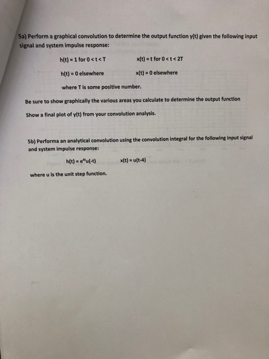 Solved Sa) Perform a graphical convolution to determine the | Chegg.com