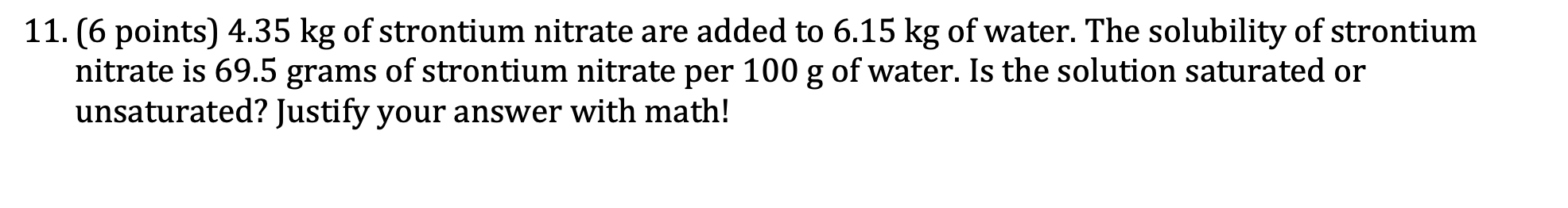 Solved ( 6 ﻿points) 4.35kg ﻿of strontium nitrate are added | Chegg.com