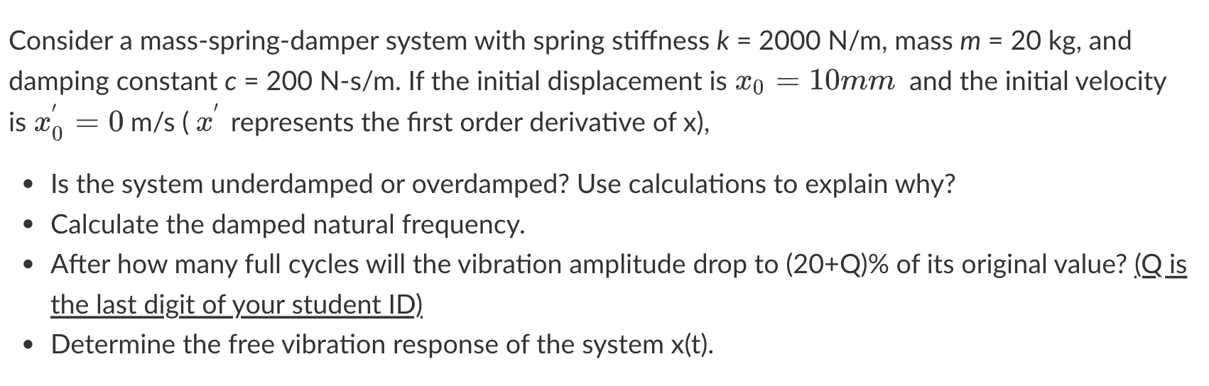 Solved Consider a mass-spring-damper system with spring | Chegg.com