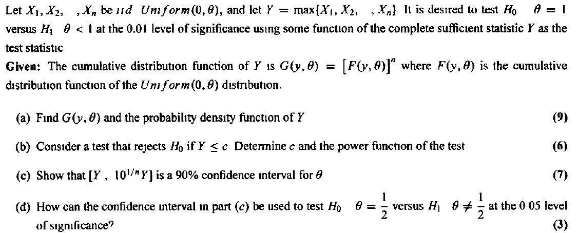 Solved Let X1, X2, Xn be ud Uniform(0,8), and let Y max{X1, | Chegg.com