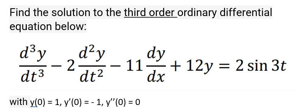 Solved Find the solution to the third order ordinary | Chegg.com