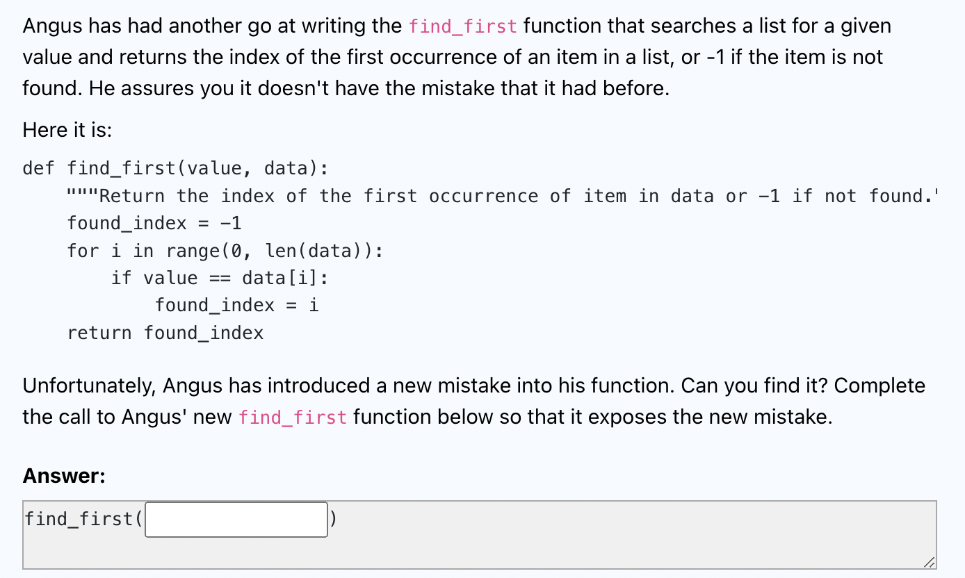 Solved Angus has had another go at writing the find_first | Chegg.com